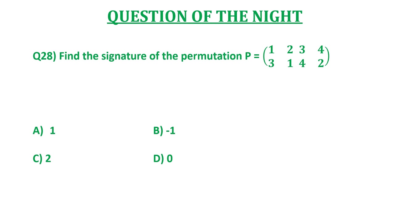 QUESTION 28 SIGNATURE OF PERMUTATION CSIR NET SLET GATE IIT question-28-signature-of-permutation-csir-net-slet-gate-iit
