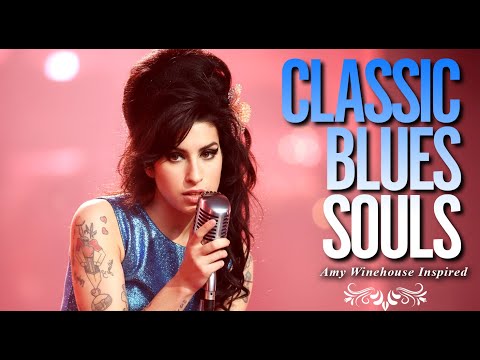 Full 2026 Classic Blues Playlist | Amy Winehouse-Inspired Album Love & Heartbreak Music