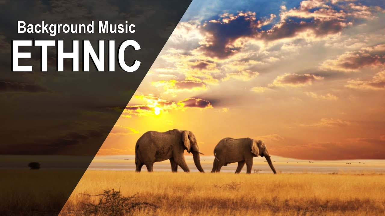 Inspiring Ethnic Background Music | Royalty Free Music for Travel and ...