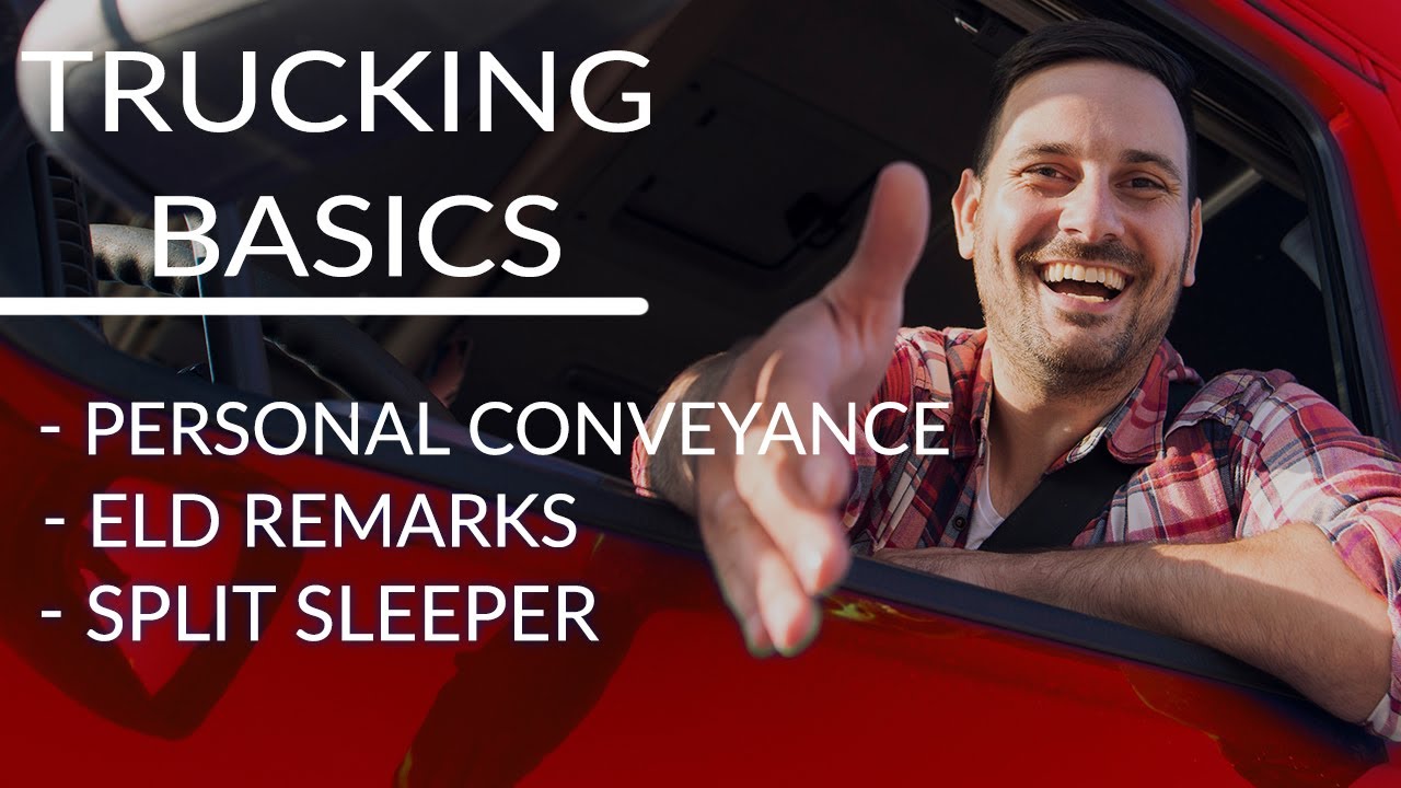 Hours Of Service Basics | Split Sleeper| P.C. | ELD Remarks - YouTube