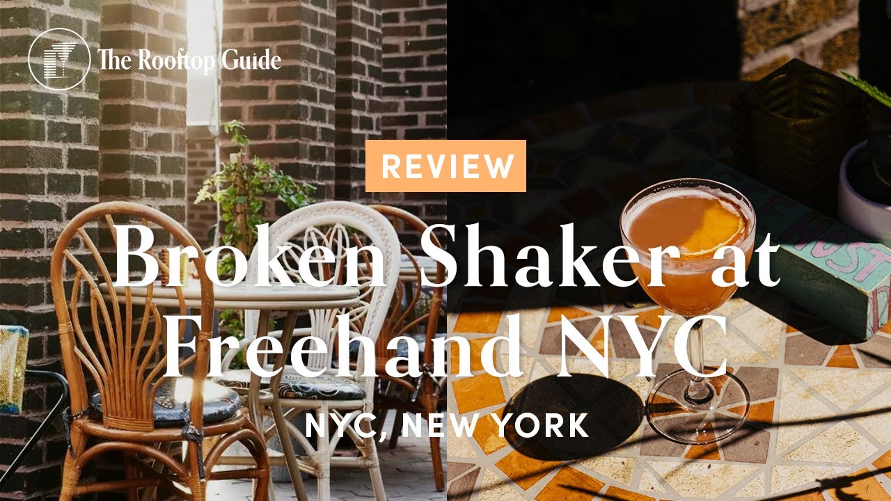 Broken Shaker at Freehand NYC - Review - YouTube