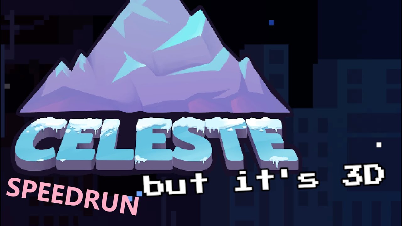 Celeste 3D (Any%) Speedrun - 00:26.777 - YouTube