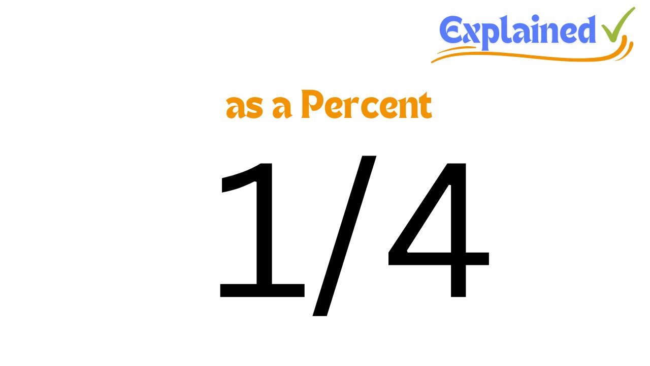 1/4 as a Percent - YouTube