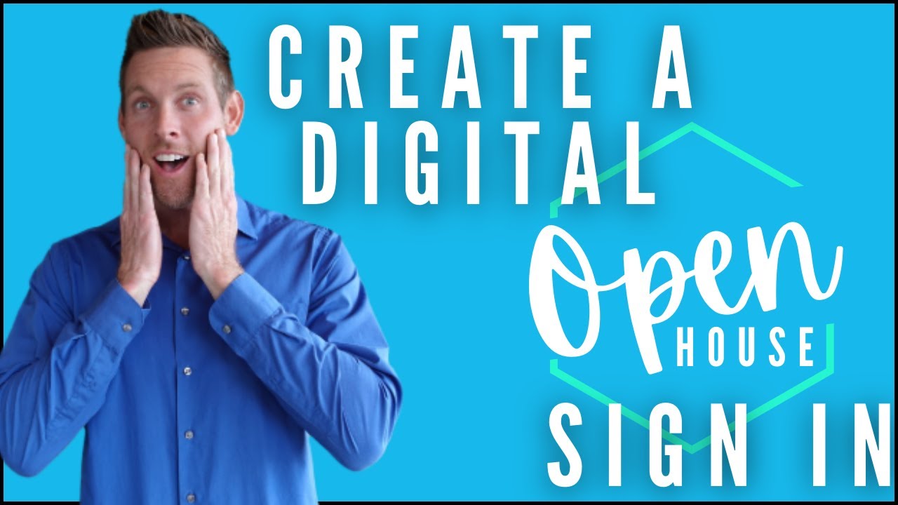 How to make a Digital Open House Sign In Sheet to Get More Buyer Leads ...