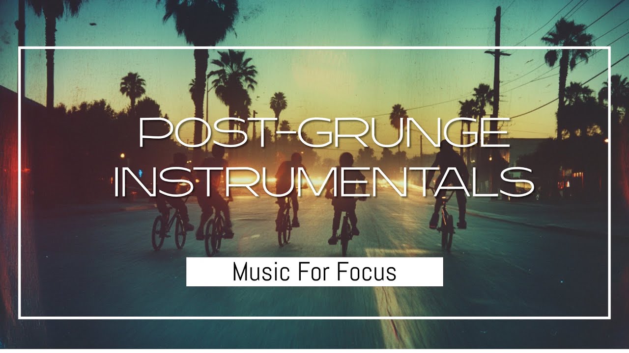 Post-Grunge Instrumentals: Summer Nights & BMX Rides - YouTube