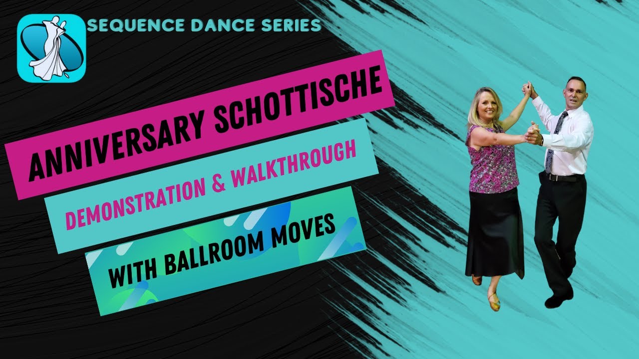 Anniversary Schottische Sequence Dance Instruction - YouTube