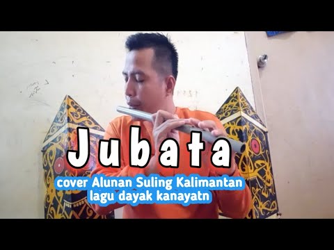 JUBATA || cover suling || lagu dayak kanayatn ||ask - YouTube