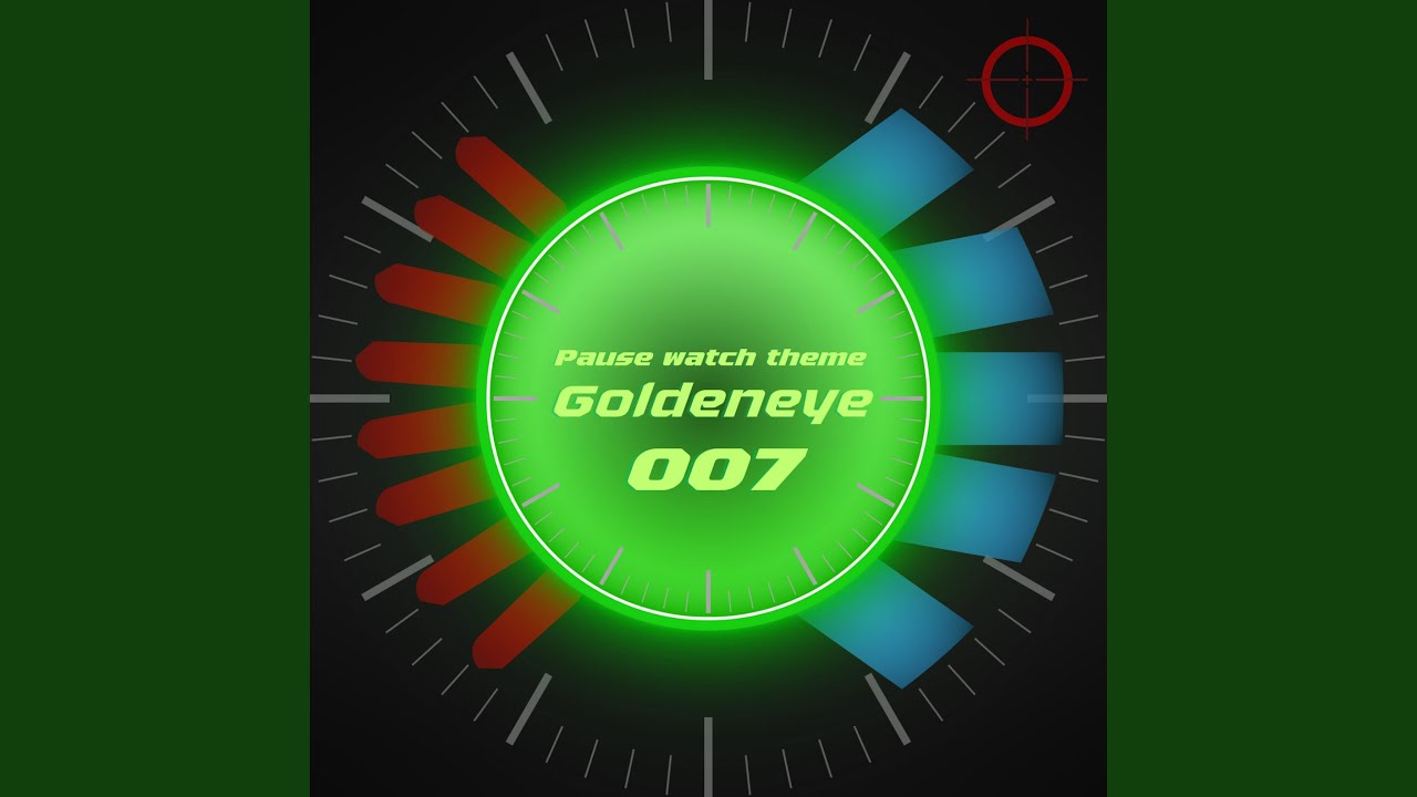 GoldenEye 007 (Pause Screen Watch Theme) - YouTube