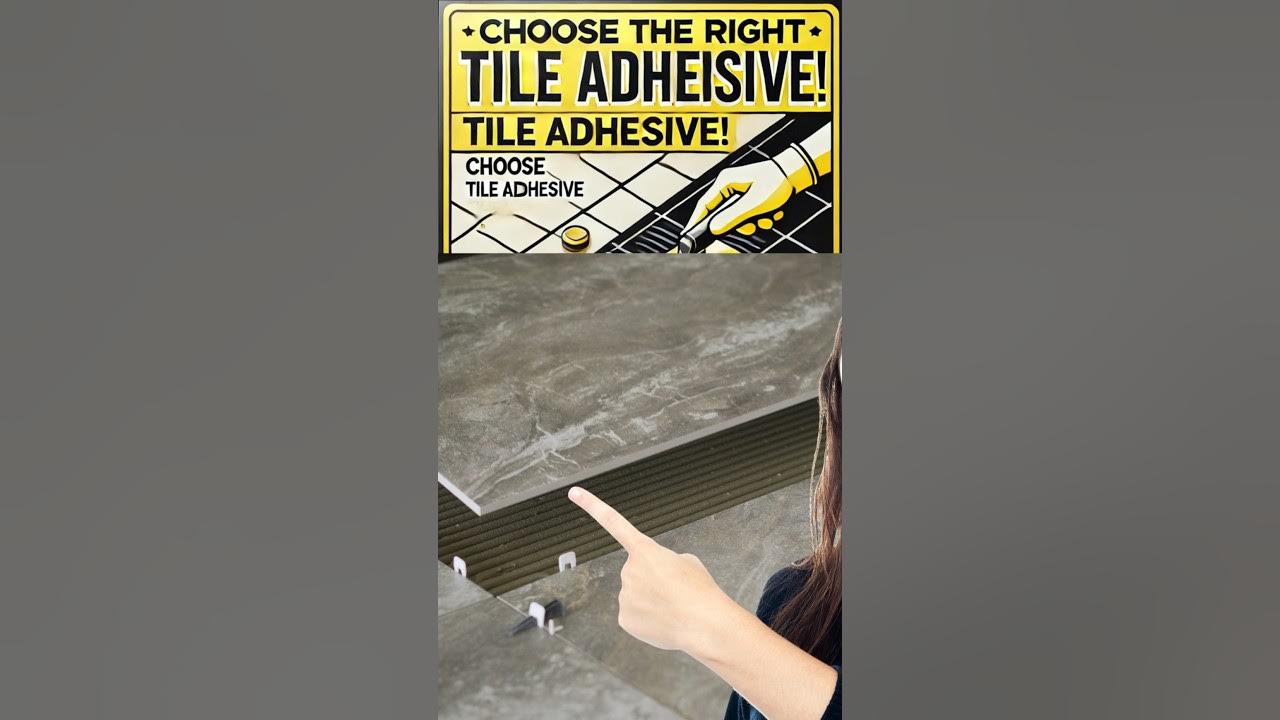 How to Choose the Best Tile Adhesive? | Which Tile Adhesive to Use? # ...