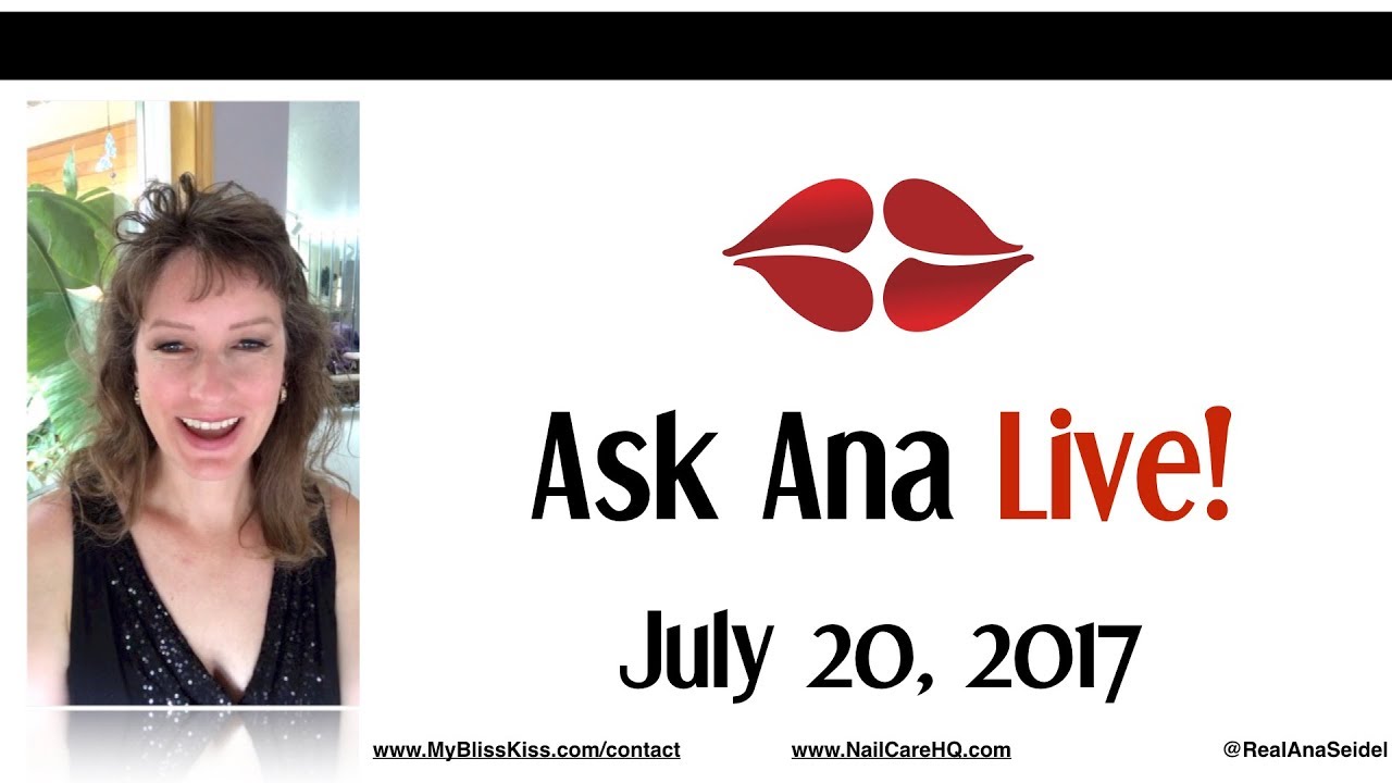 Ask Ana: Instagram Live Chat 7/20/17 - YouTube
