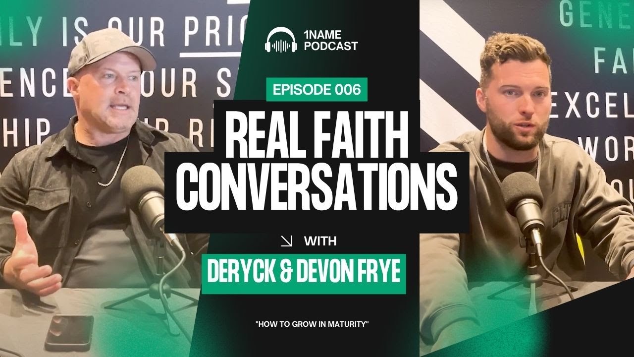 "How to Grow in Maturity" | Real Faith Conversations | 1NAME Church ...