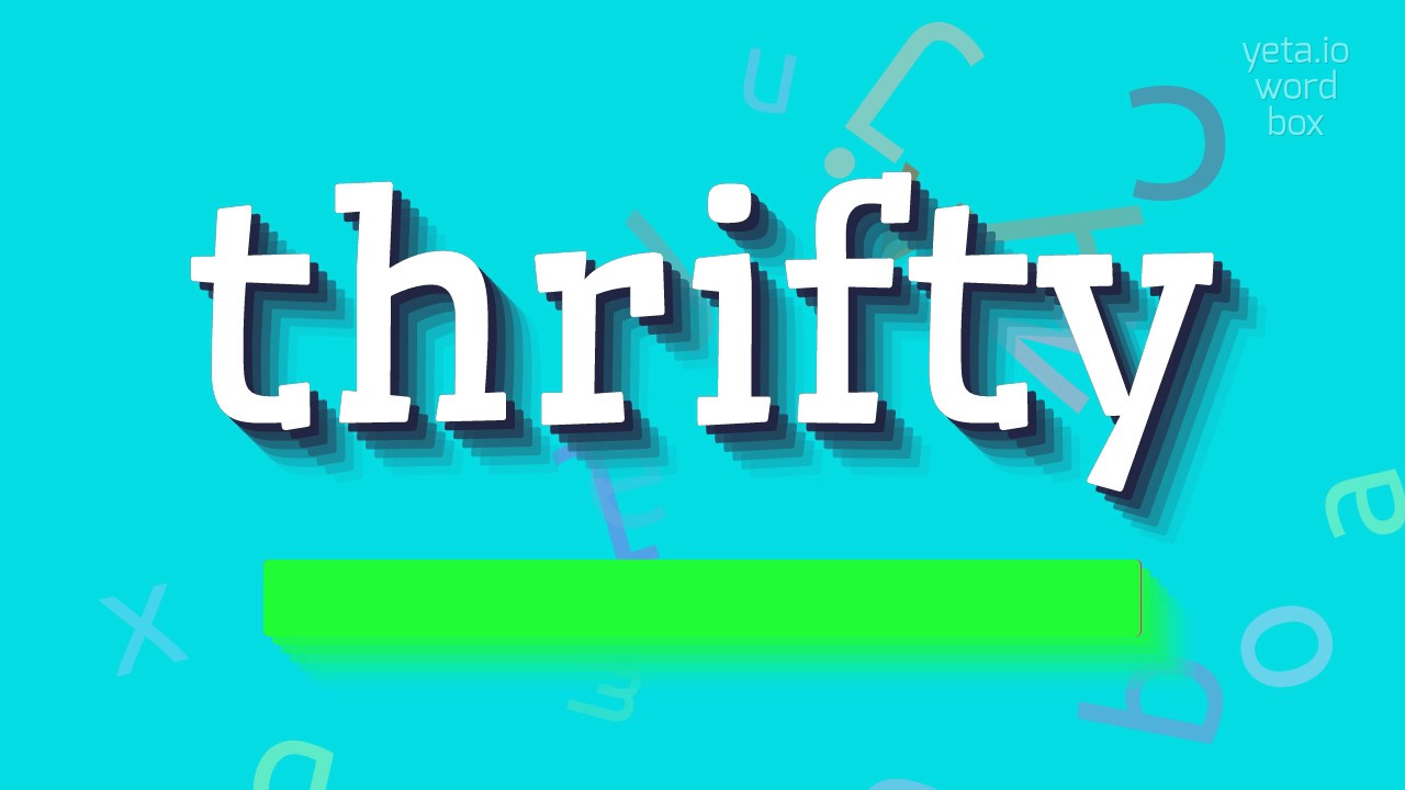 How to say "thrifty"! (High Quality Voices) - YouTube