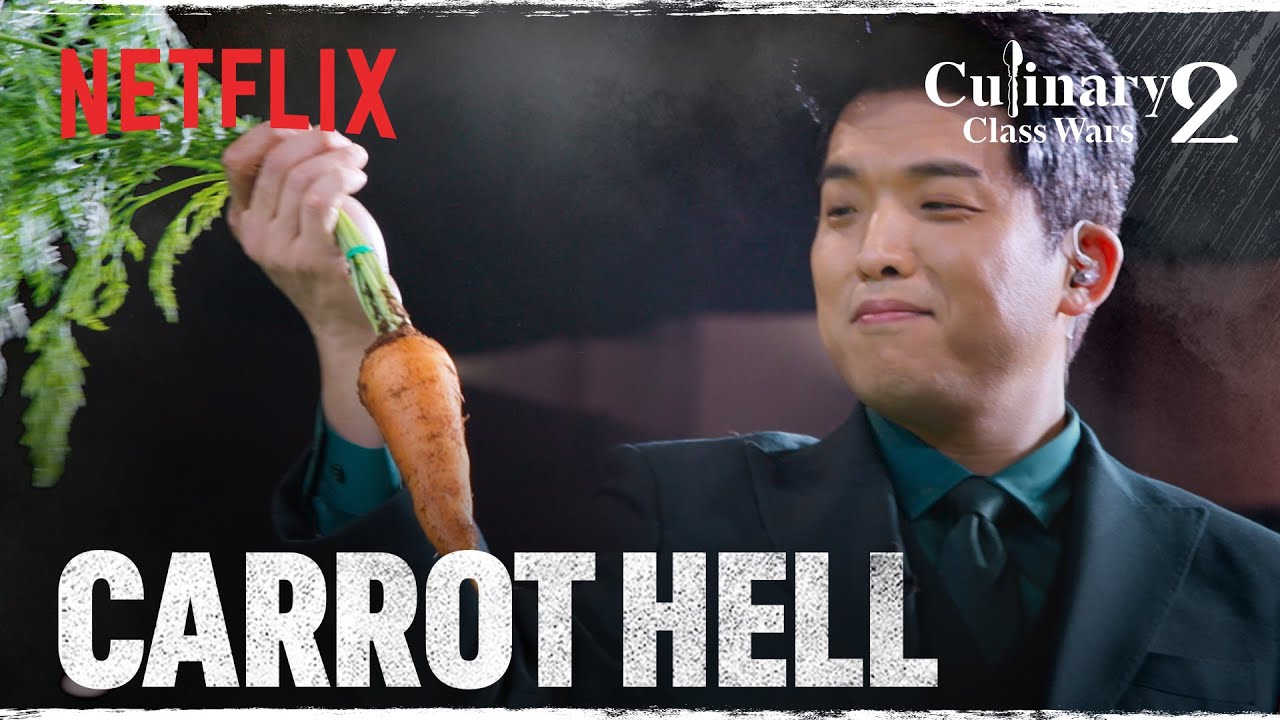 The endless carrot battle 🥕 | Culinary Class Wars Season 2 | Netflix ...