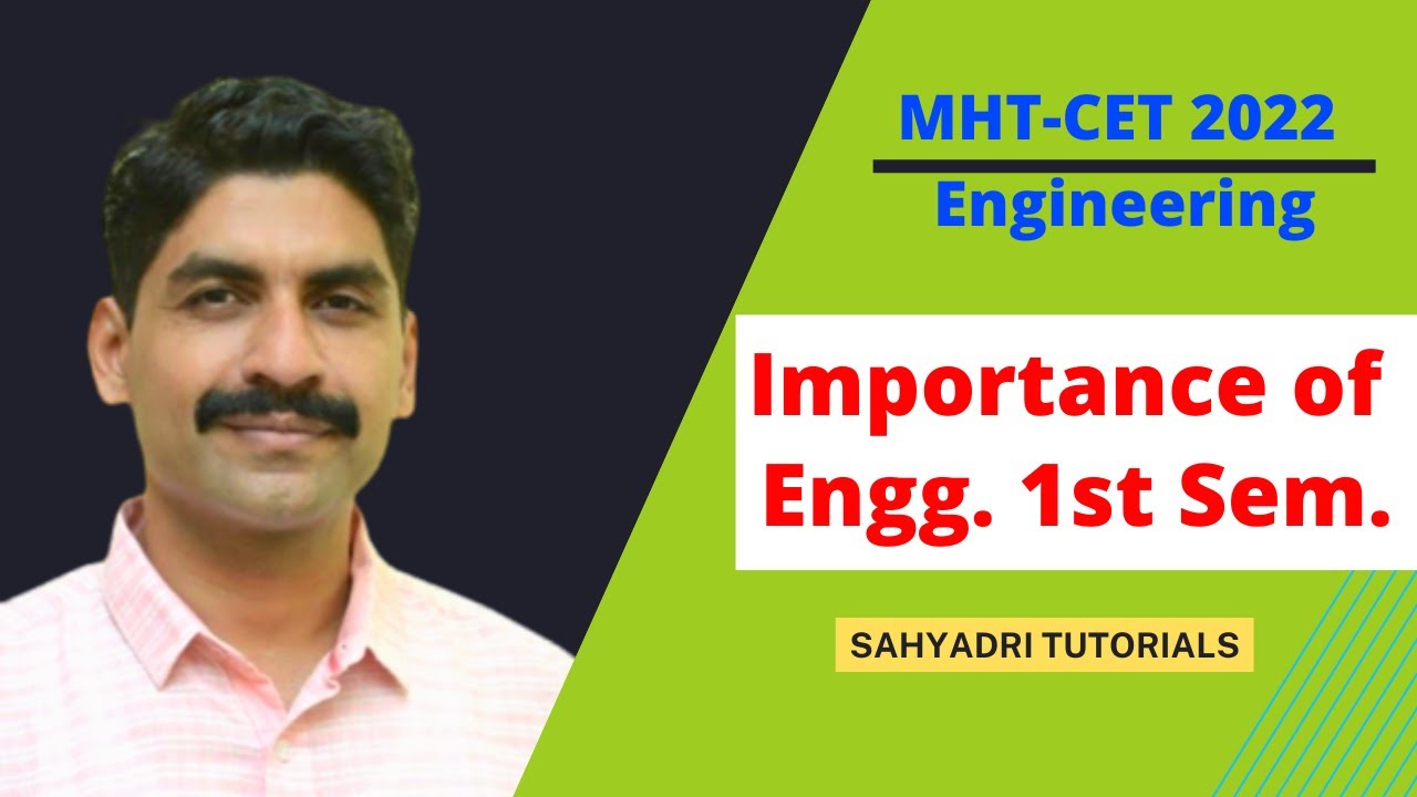 Importance Of Engineering 1st Sem | Engineering | MHT-CET 2022 ...