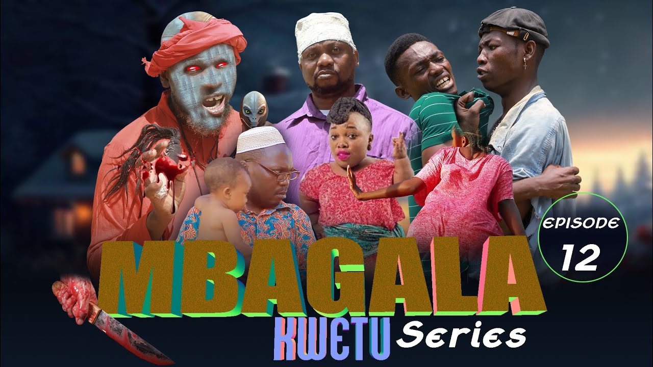 MBAGALA KWETU" (Episode no 12) Starings: Mwakatobe Tin white Tausi Ally ...