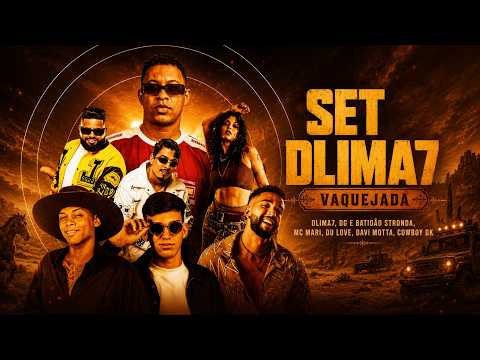 SET DLIMA7 - VAQUEJADA - Dg e Batidão Stronda, Mc Mari, Davi Motta, Du Love, Cowboy DK