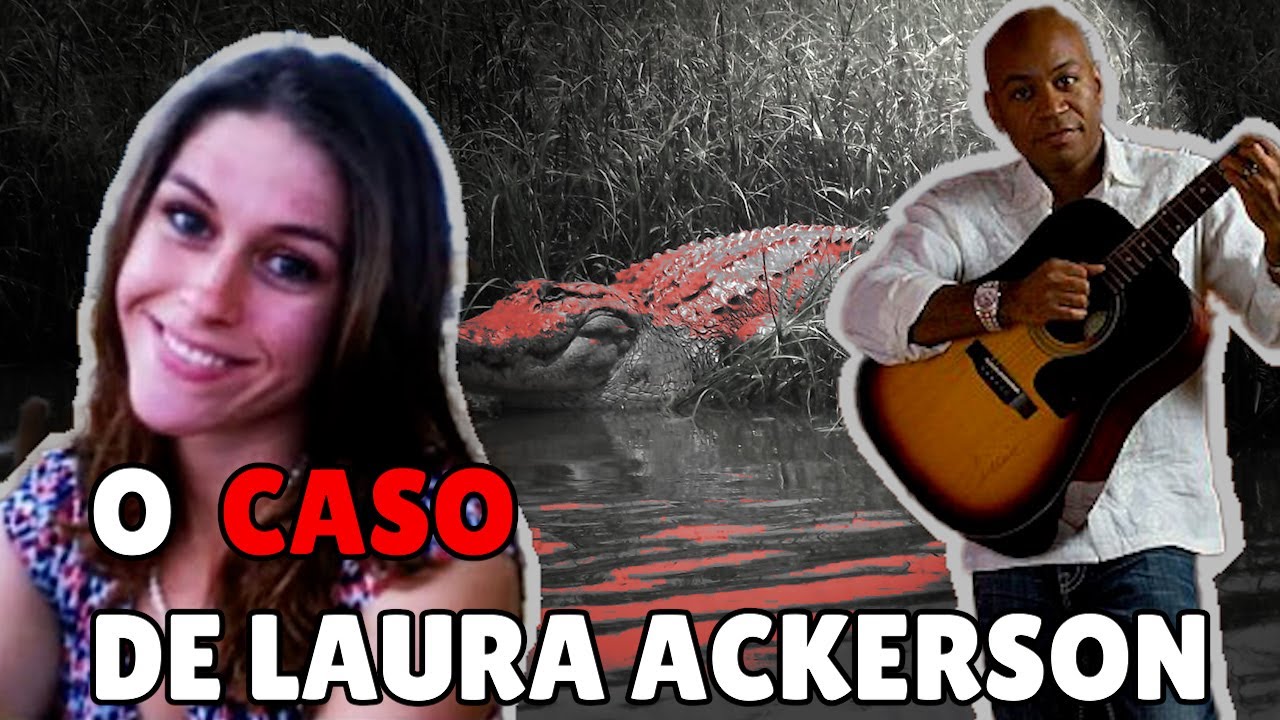 O perturbador assassinato de Laura Ackerson - YouTube