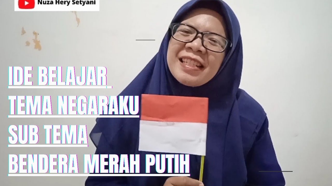 ide belajar tema negaraku, sub tema bendera merah putih#paud # ...