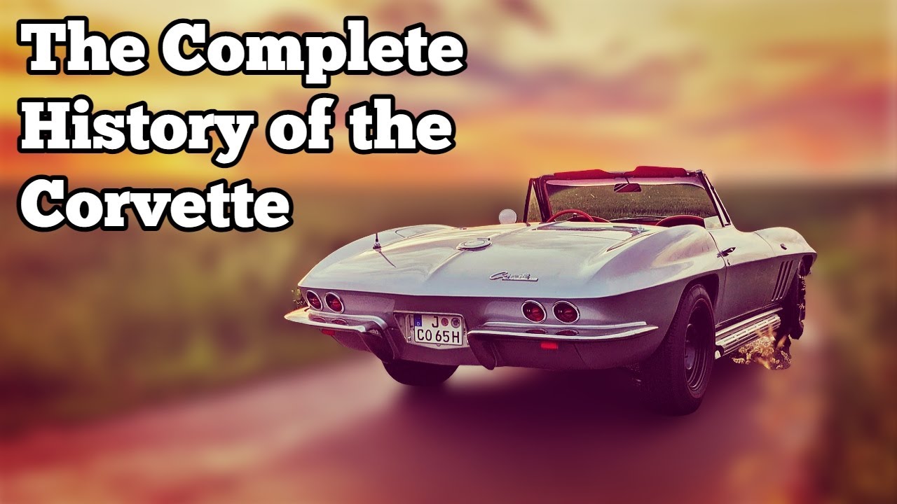 The Complete History of the Corvette - YouTube