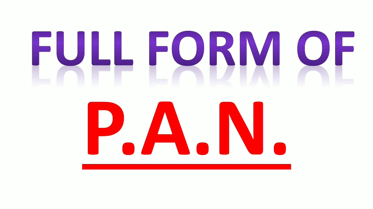 PAN , full form of PAN - YouTube