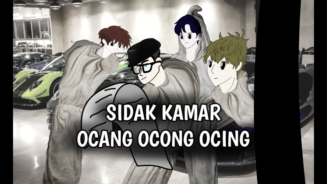 SIDAK KAMAR OCANG OCONG OCING - YouTube