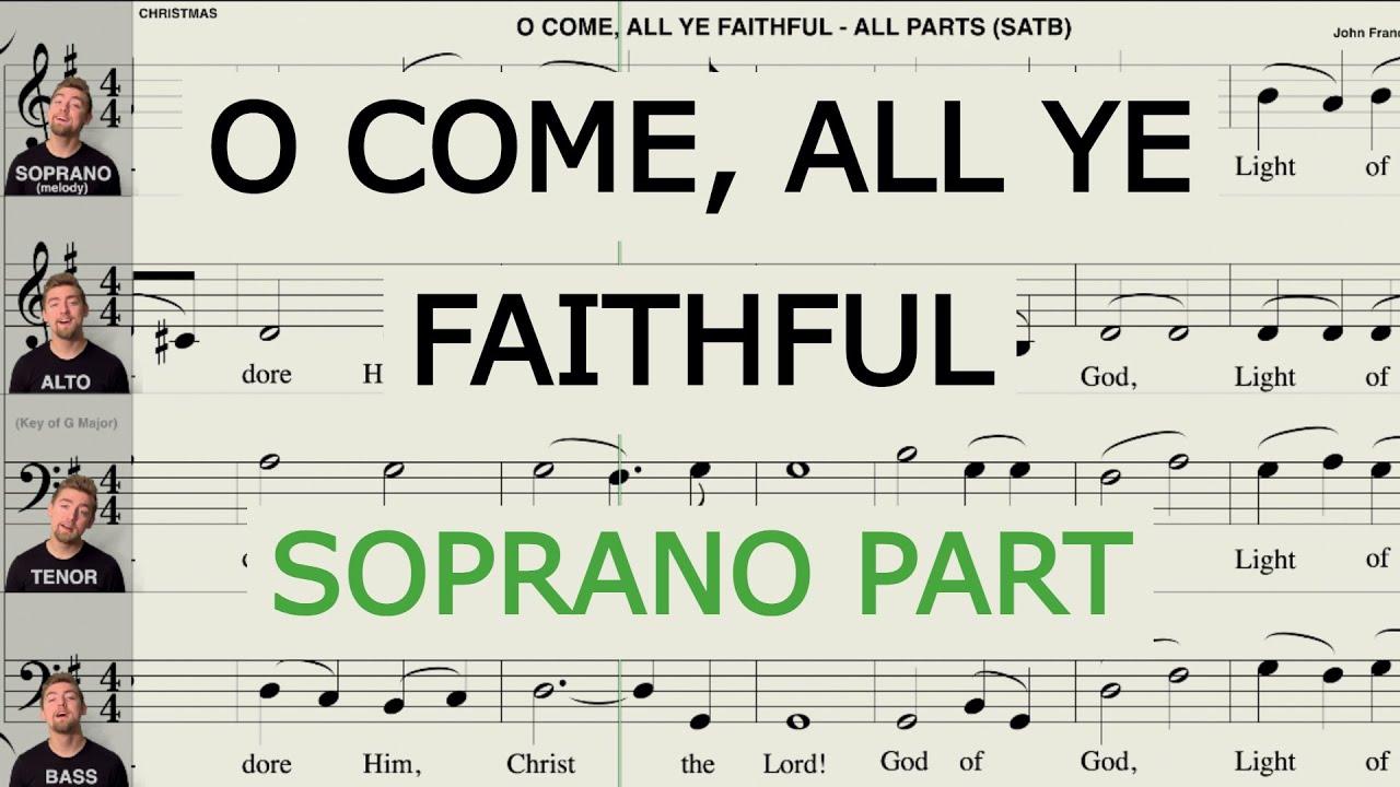 O Come, All Ye Faithful | Soprano Part - YouTube