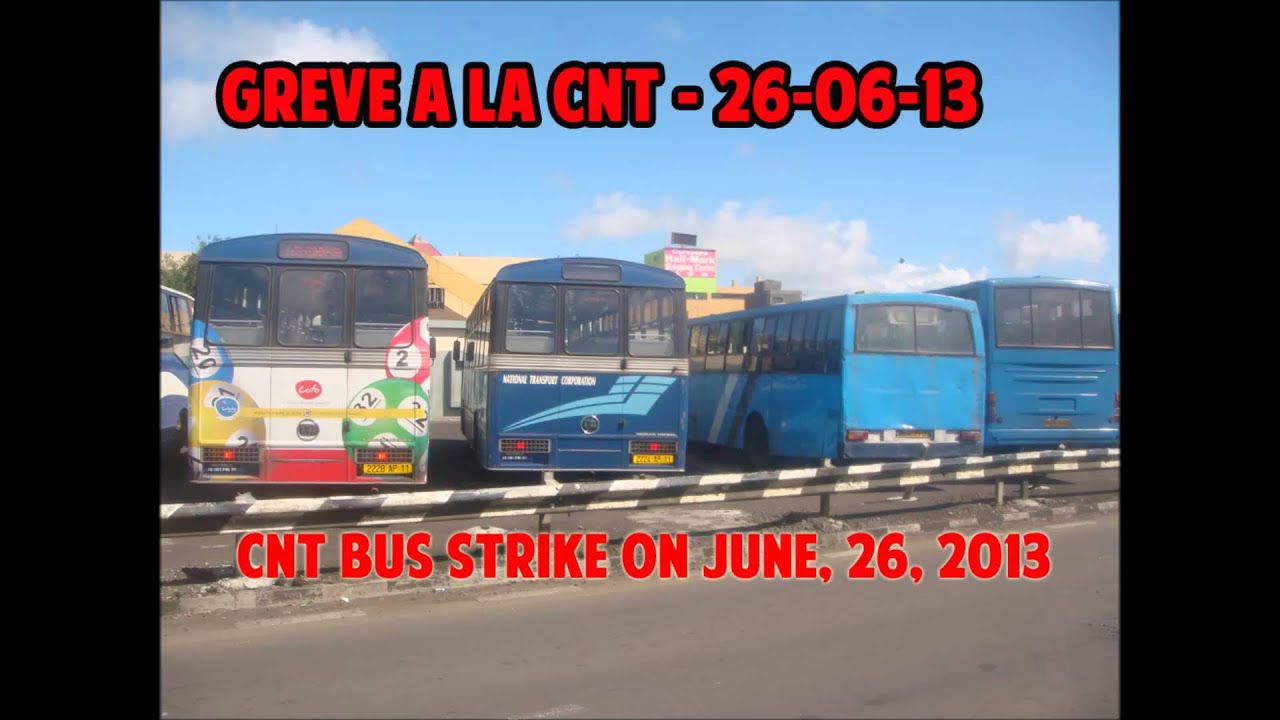 CNT BUS STRIKE - Grève des employés de la CNT - YouTube