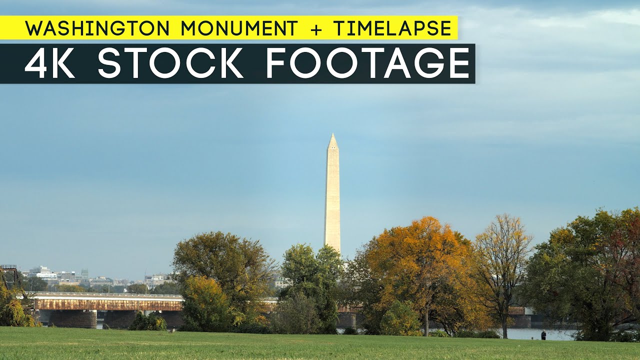 FREE Washington Monument + Timelapse // 4k Stock Footage - YouTube