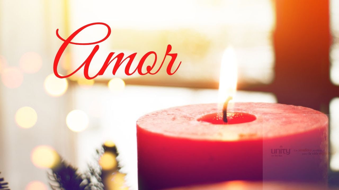 Amor (Tiempo de Advento) - Percepción Espiritual, Unity on the Bay en ...