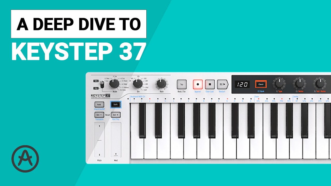 The Arturia KEYSTEP 37 complete deep dive guide walkthrough tutorial ...