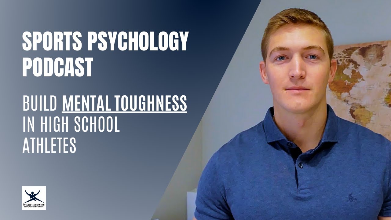 Building Mental Toughness in High School Athletes - YouTube