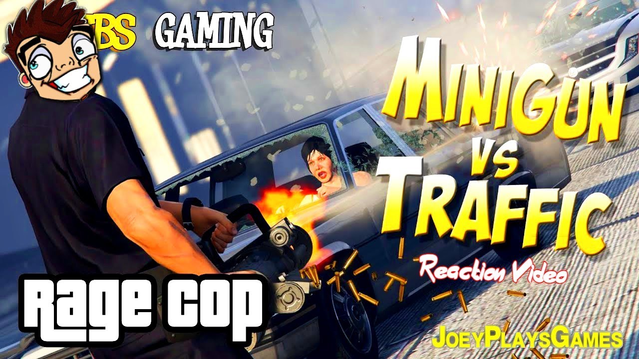 Neebs Gaming RAGE COP - Minigun Vs Traffic (Grand Theft Auto 5 Roleplay ...