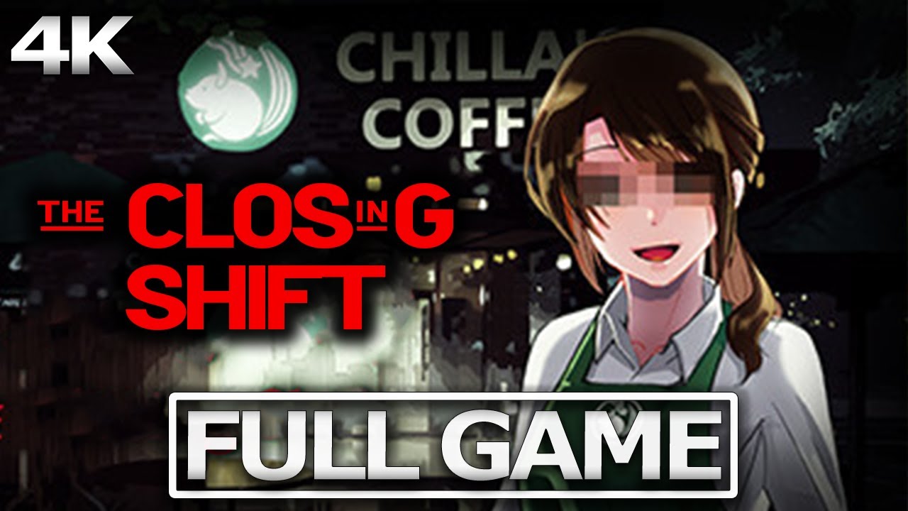 THE CLOSING SHIFT 閉店事件 Full Gameplay Walkthrough / No Commentary【FULL ...