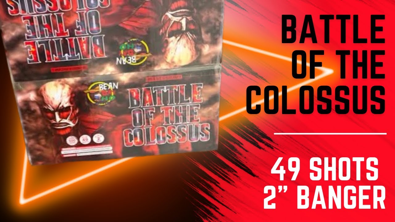 Battle Of Colossus Firework 49 SHOTS - YouTube