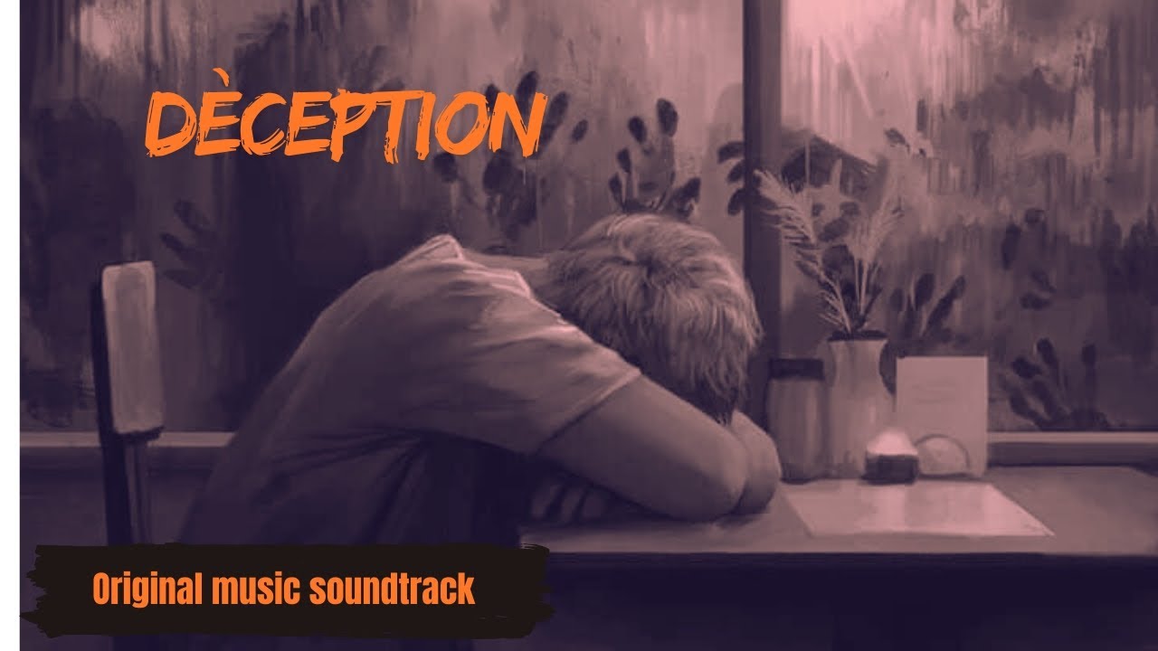Dèception: music soundtrack full version with rain - YouTube