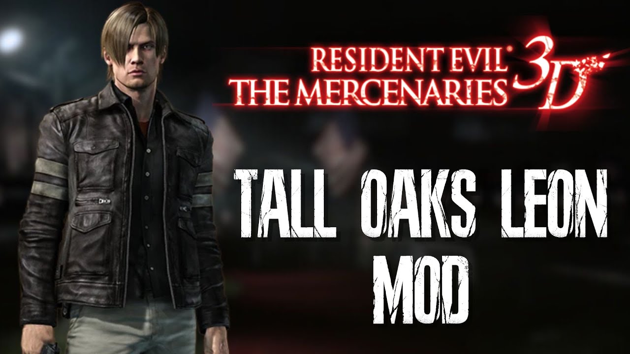 Resident Evil: The Mercenaries 3D - Tall Oaks Leon Mod - YouTube