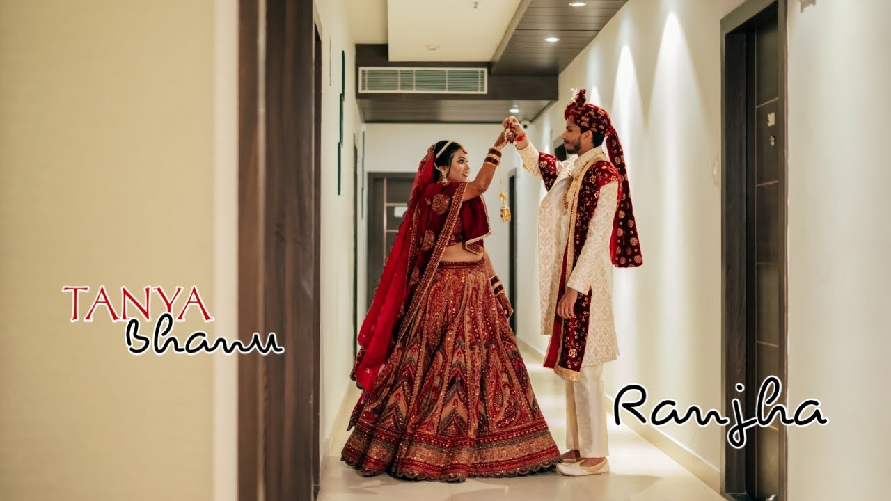 Tanya & Bhanu || Ranjha || Sp Editx Wedding - YouTube