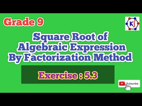 Exercise:5.3||Square root of Algebraic Expression by factorization ...
