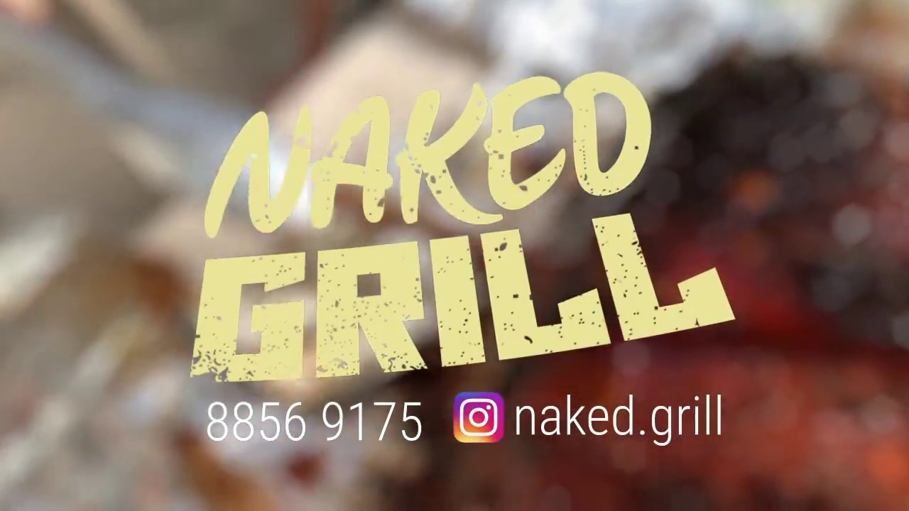 Introducing Naked Grill - YouTube