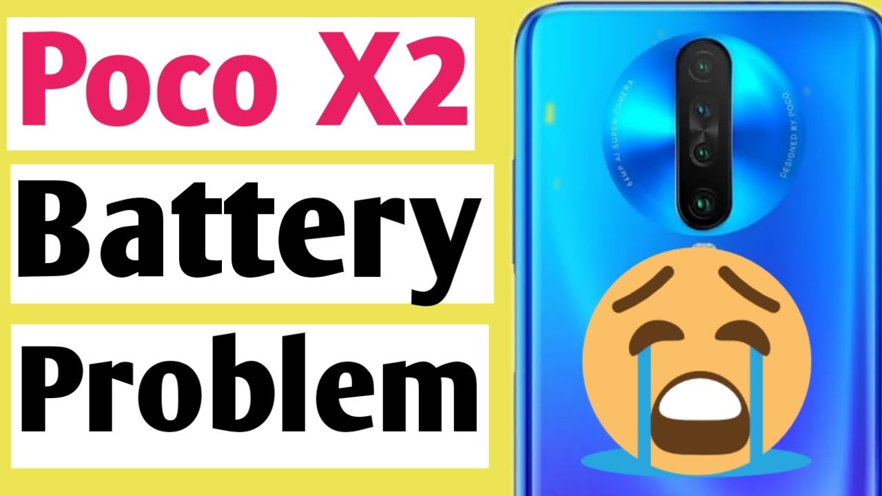 Poco X2 Battery Drain Problem Solved | Poco X2 battery drain Issue ...