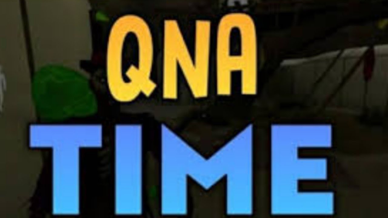 QNA Time Part 2 - YouTube
