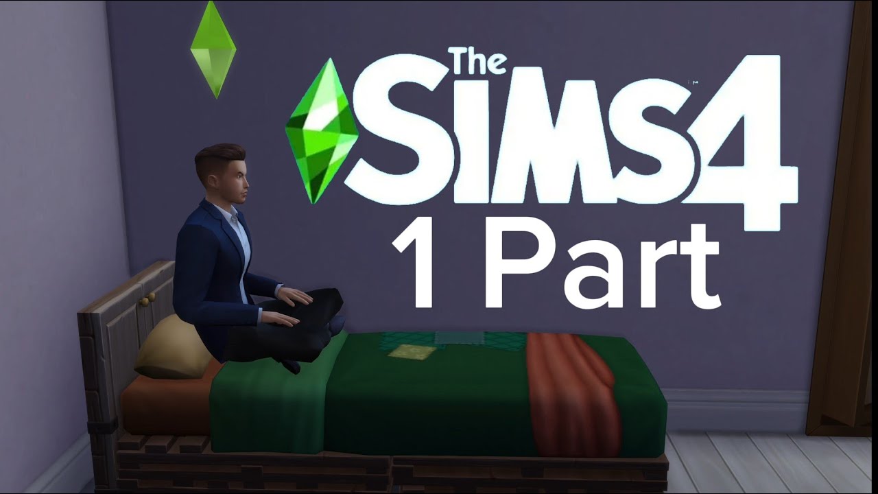 Sims 4 Part 1 - YouTube