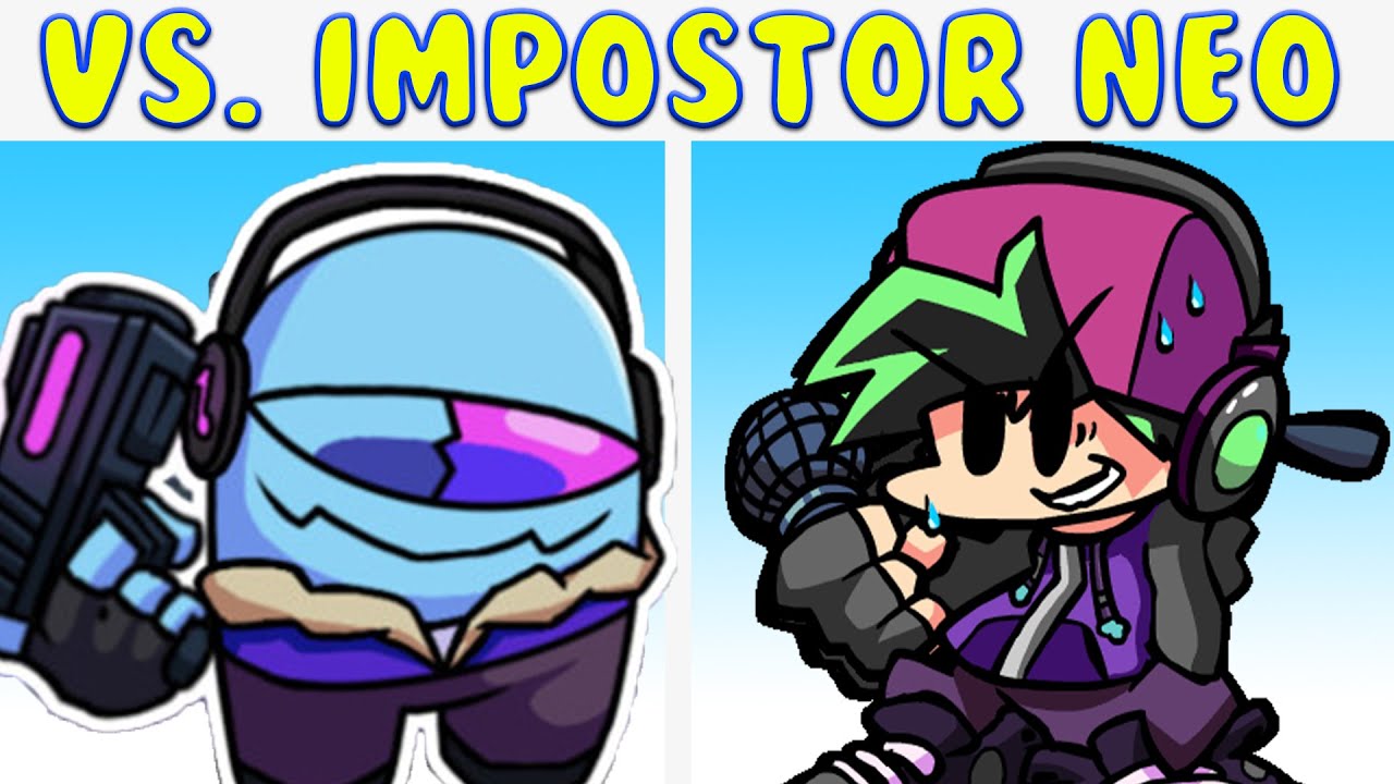 Friday Night Funkin' VS. Impostor Neo FULL WEEK + Cutscenes [FNF MOD ...