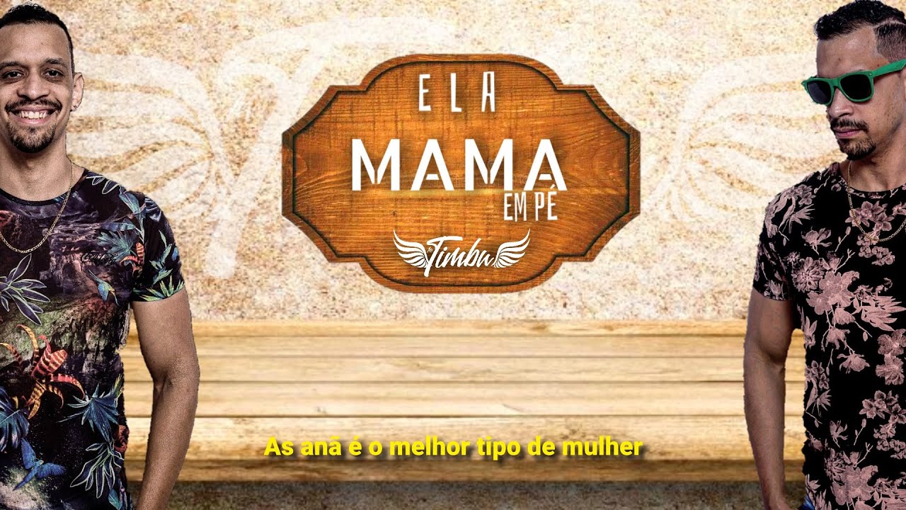 MC TIMBU - ELA MAMA EM PÉ [ PROD. TIMBU ] - YouTube Music