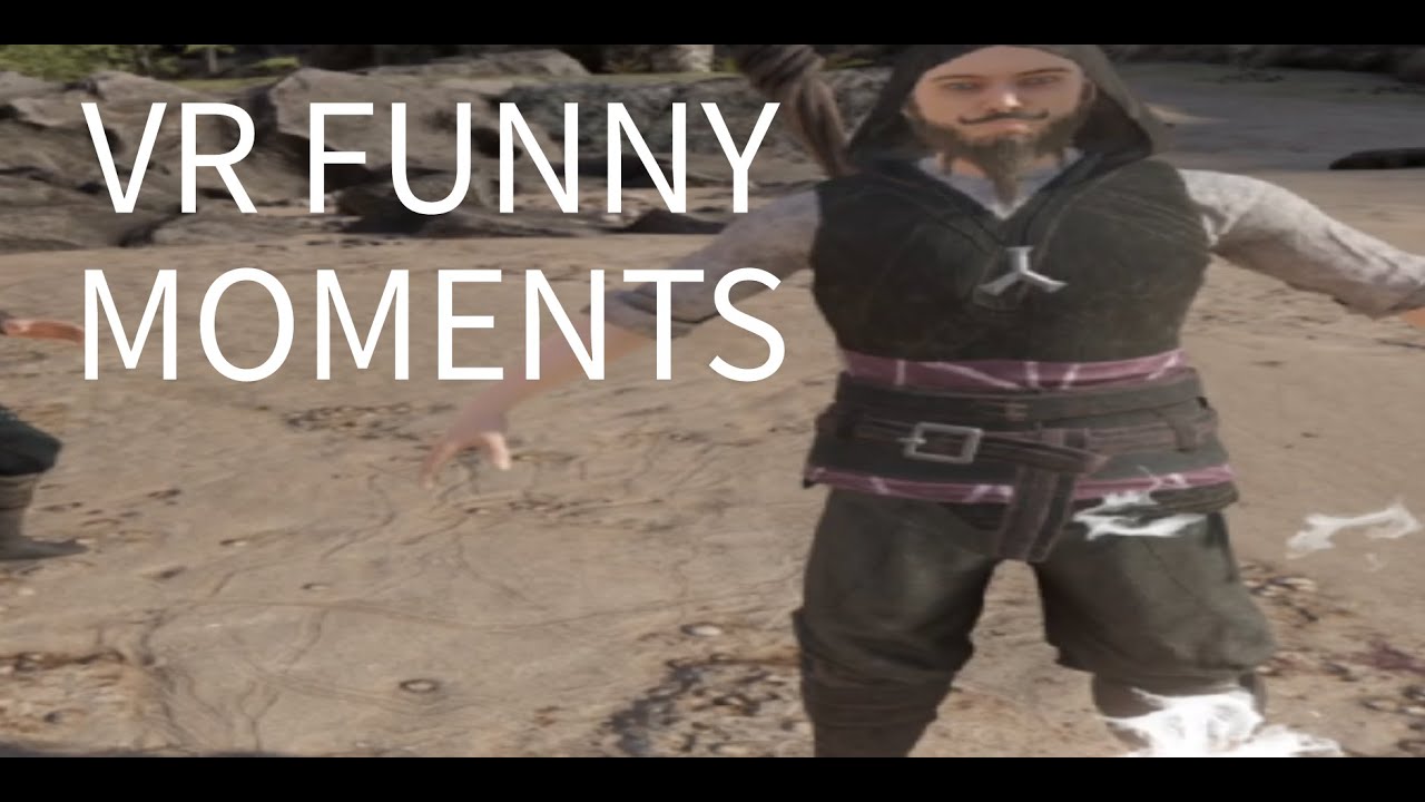 VR FUNNY MOMENTS 1 - YouTube