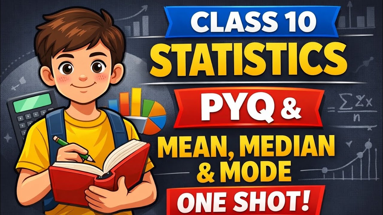 Class 10 Statistics One Shot 🔥 PYQ + Mean, Median & Mode | Board Exam ...