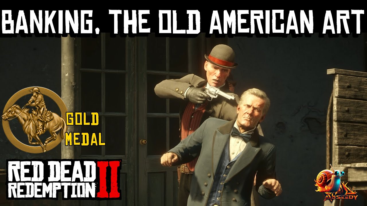 Banking, the Old American Art [Gold Medal] - Red Dead Redemption 2 ...