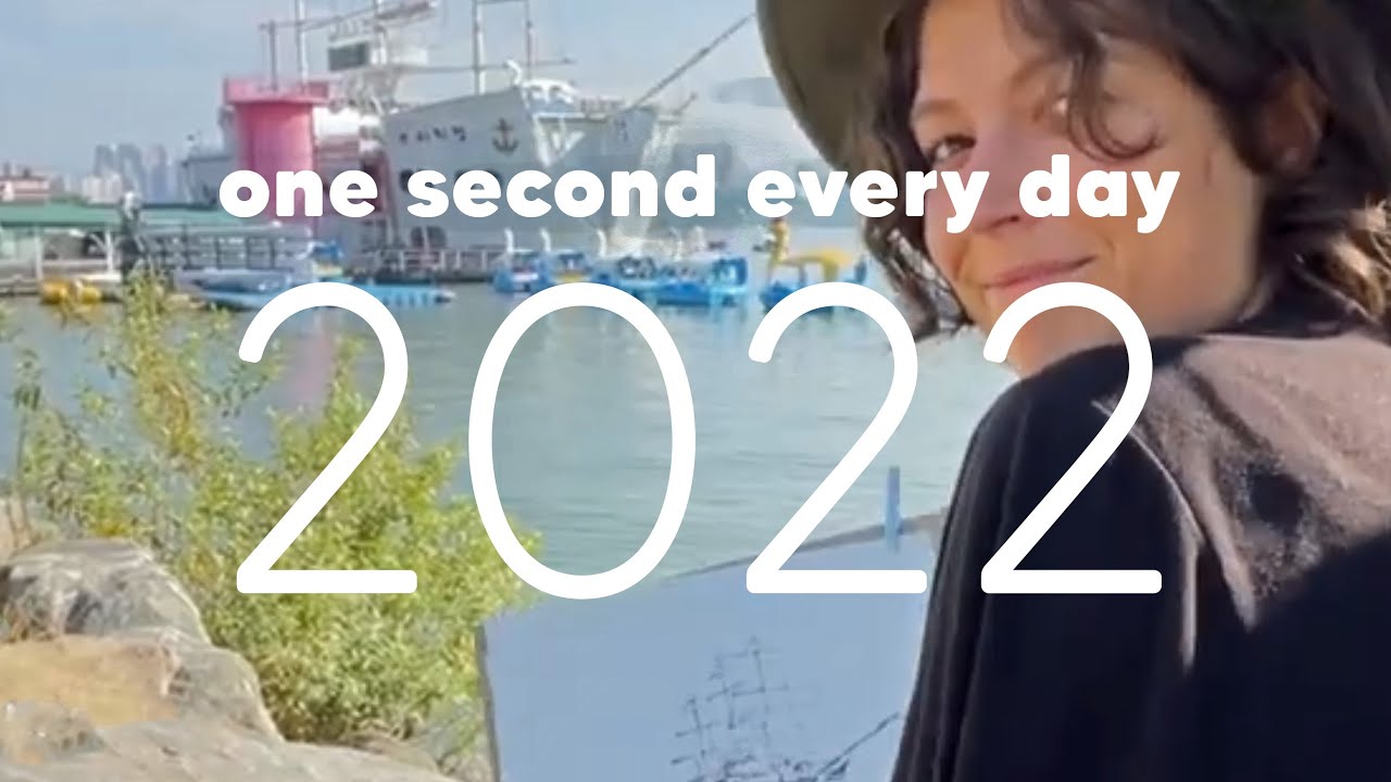one second every day 2022 - YouTube