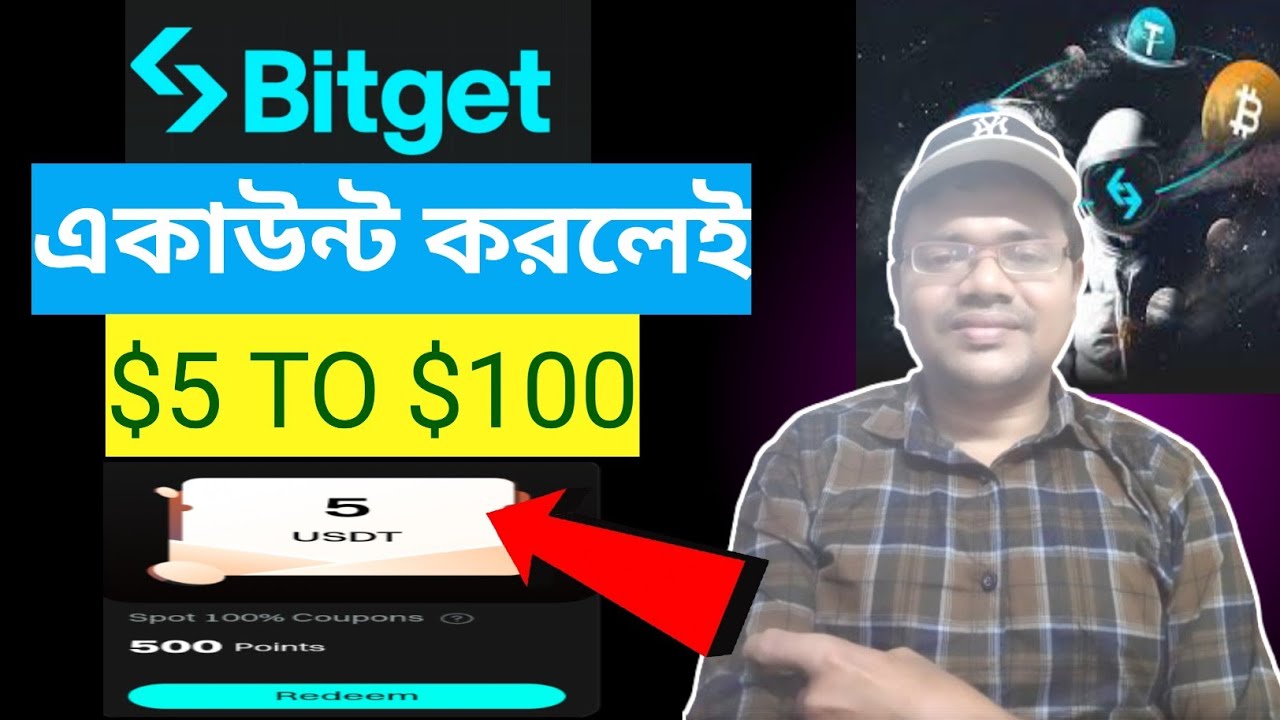 Instant $100 Bonus | Create Bitget New Account & Get $5 USDT FREE | Bitget New Offer 2024 ...