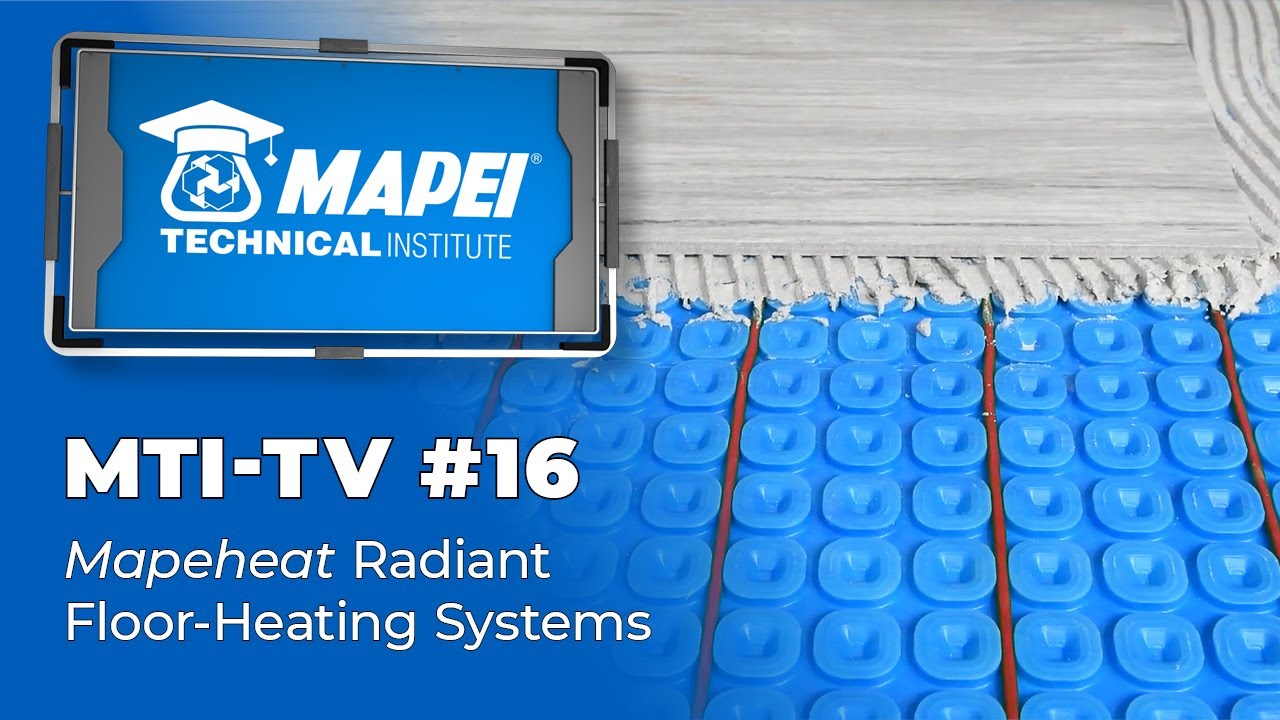 MTI-TV #16 – Mapeheat Radiant Floor-Heating Systems - YouTube